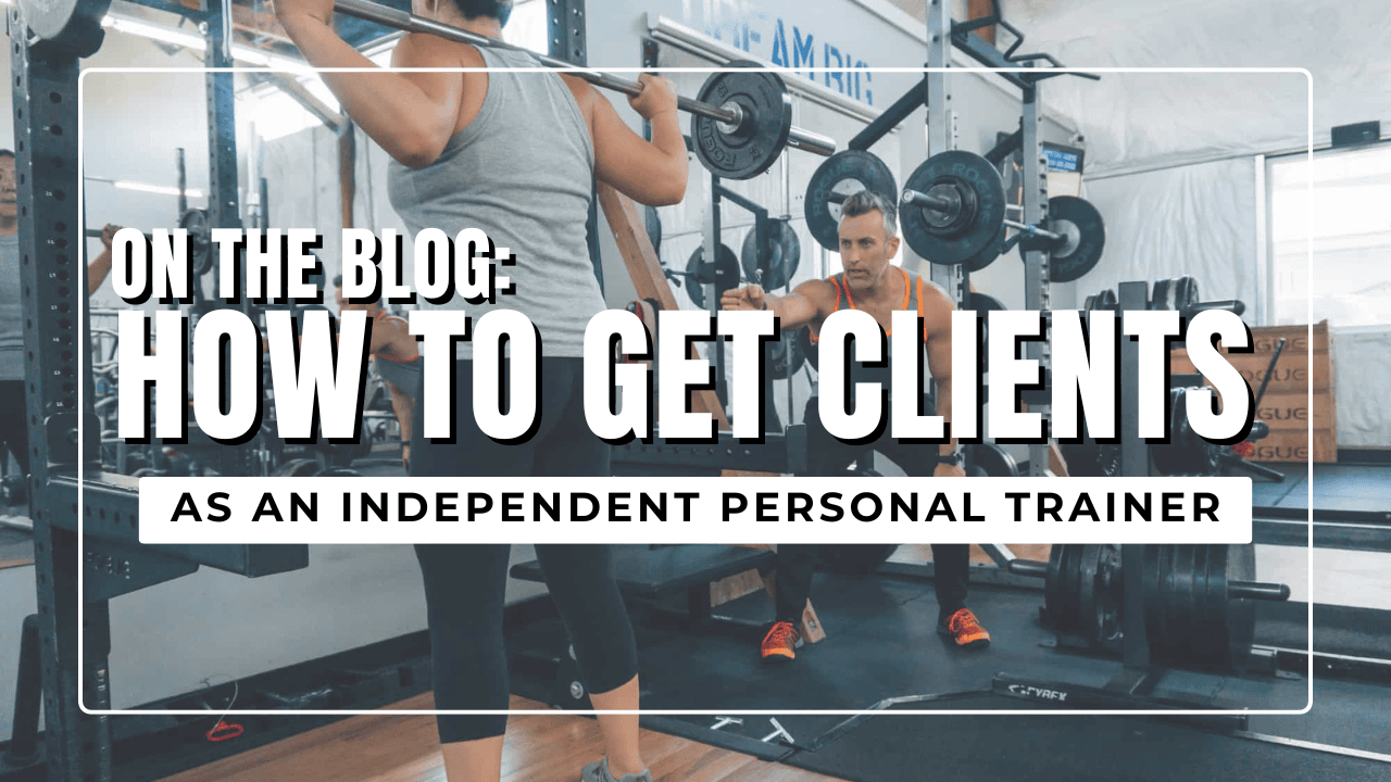 How to Get Clients as an Independent Personal Trainer - Rocky Mountain ...